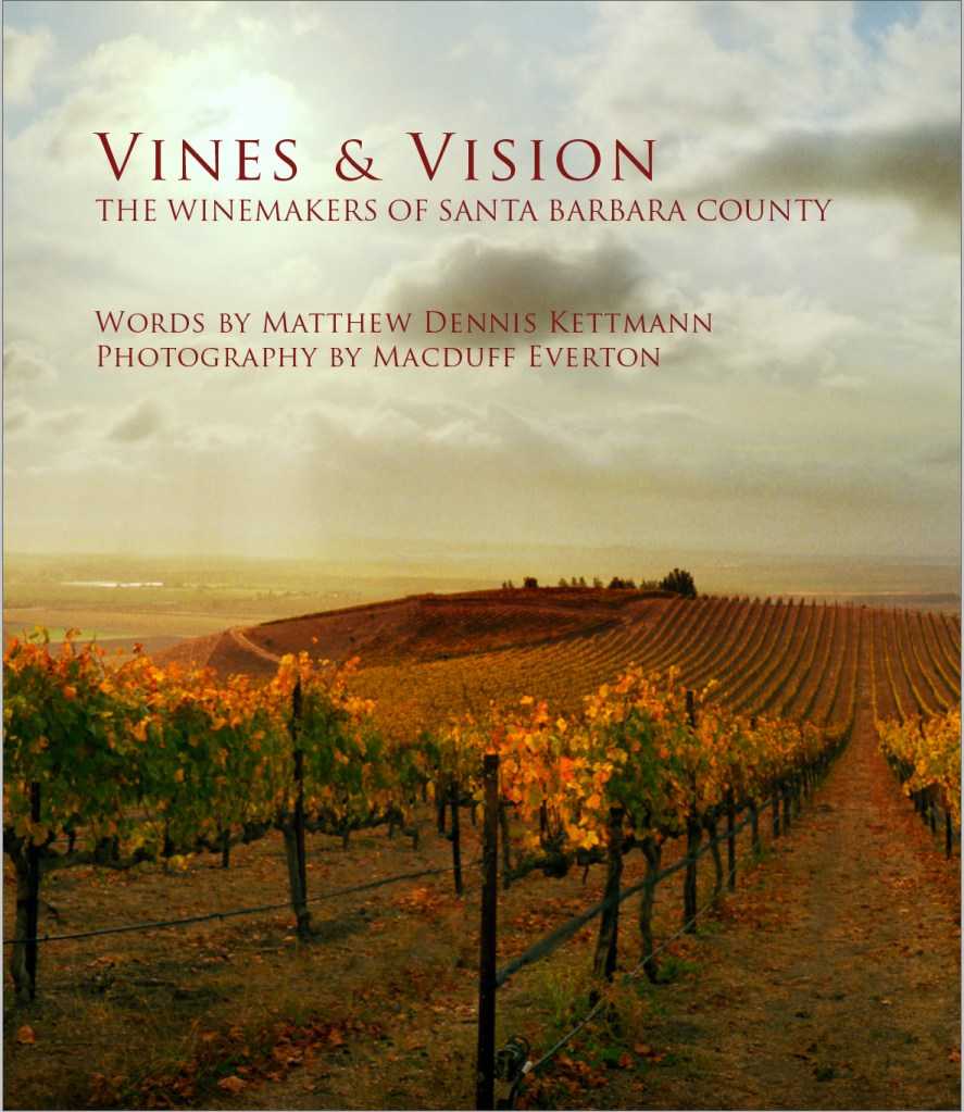 A Sneak Peek of ‘Vines & Vision,’ Coming This Fall - The Santa Barbara ...