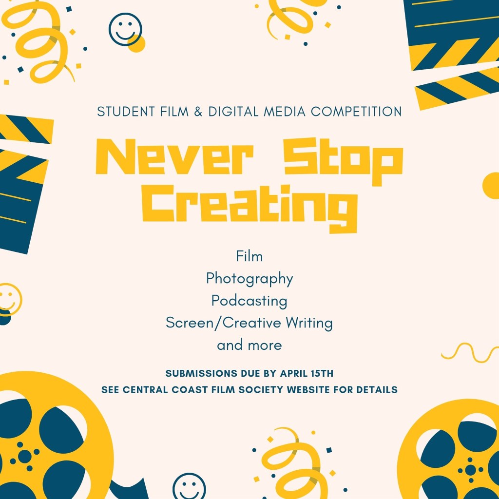 Last call for submissions to the ‘Never Stop Creating’ student ...