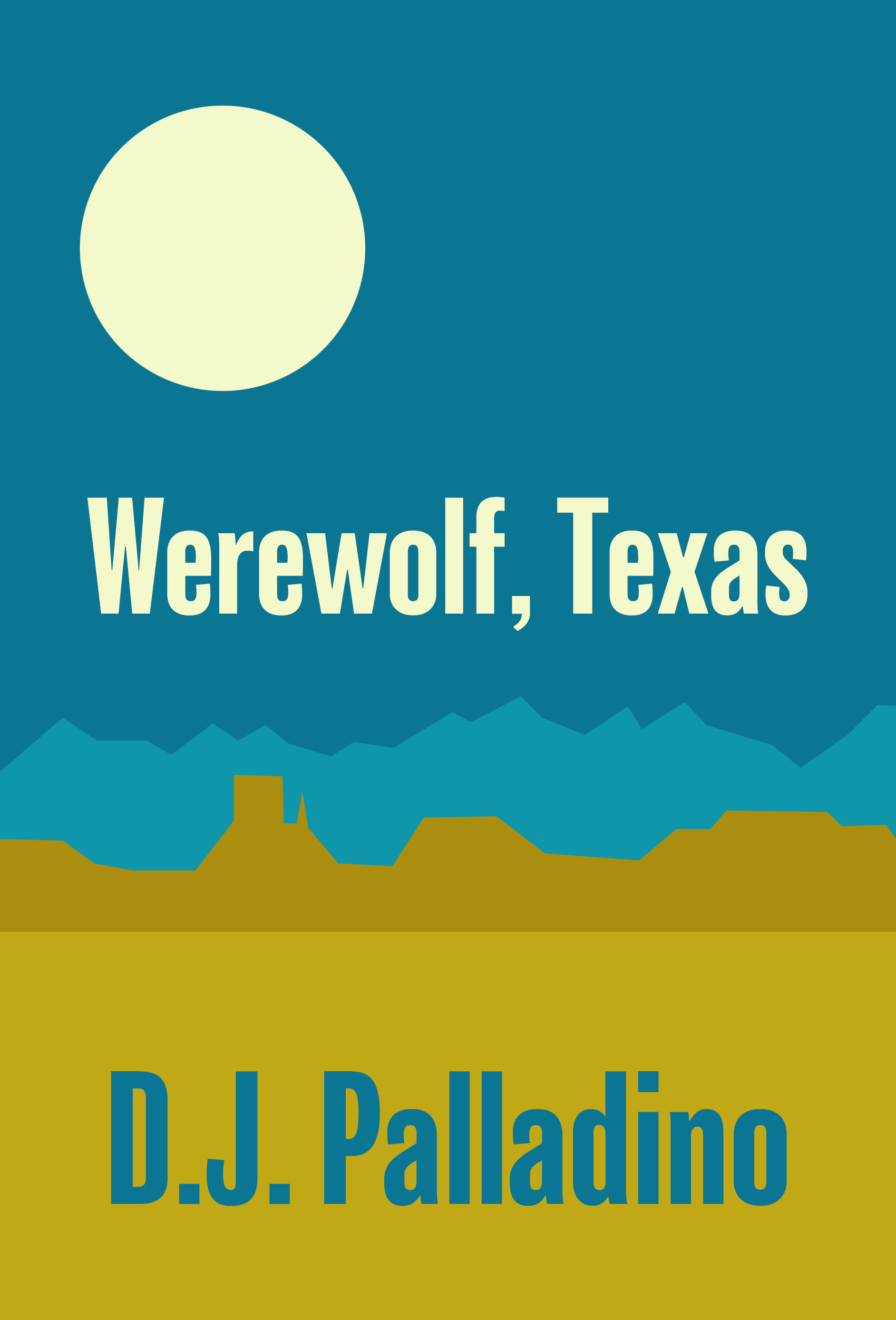 Review | ‘Werewolf, Texas,’ by D.J. Palladino - The Santa Barbara ...