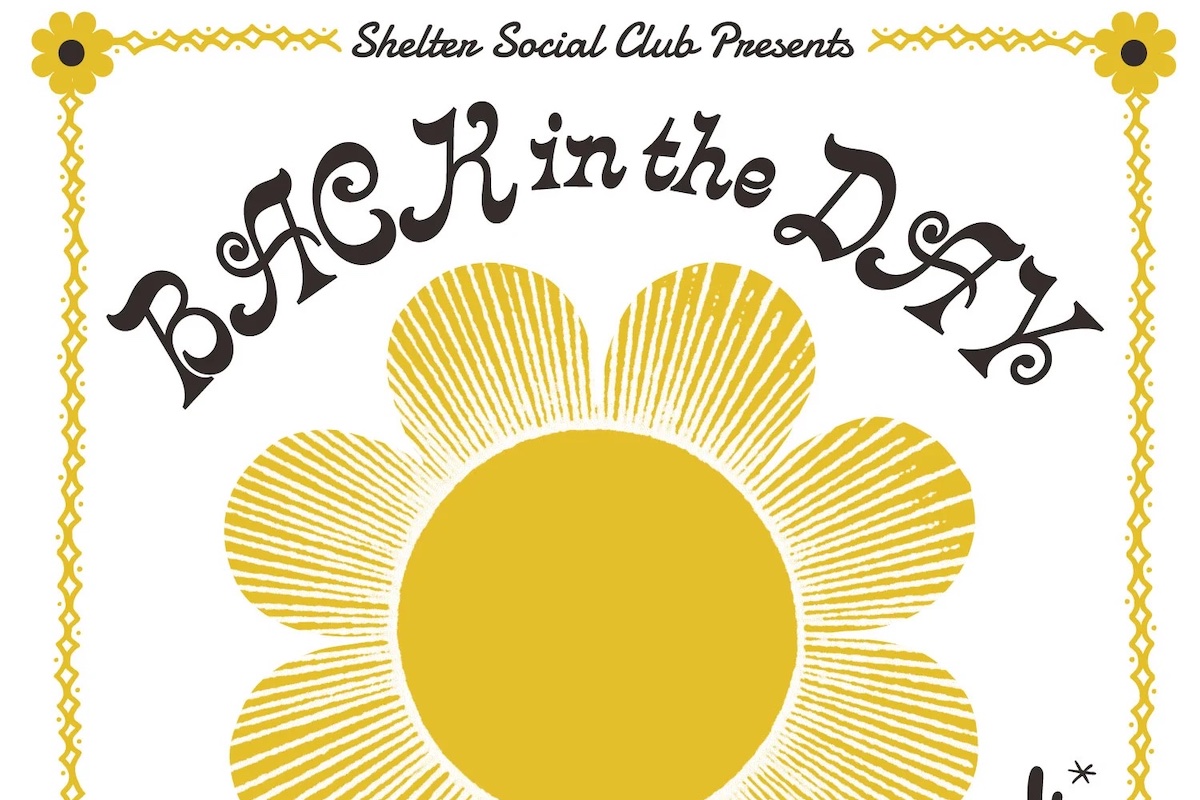Shelter Social Club Presents ‘Back in the Day’ Vintage Market at the ...