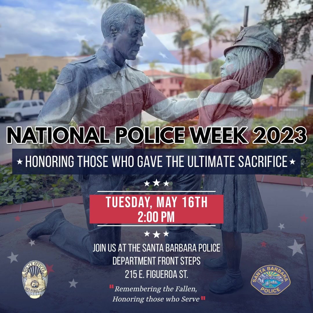National Police Week & Remembrance Ceremony - The Santa Barbara Independent