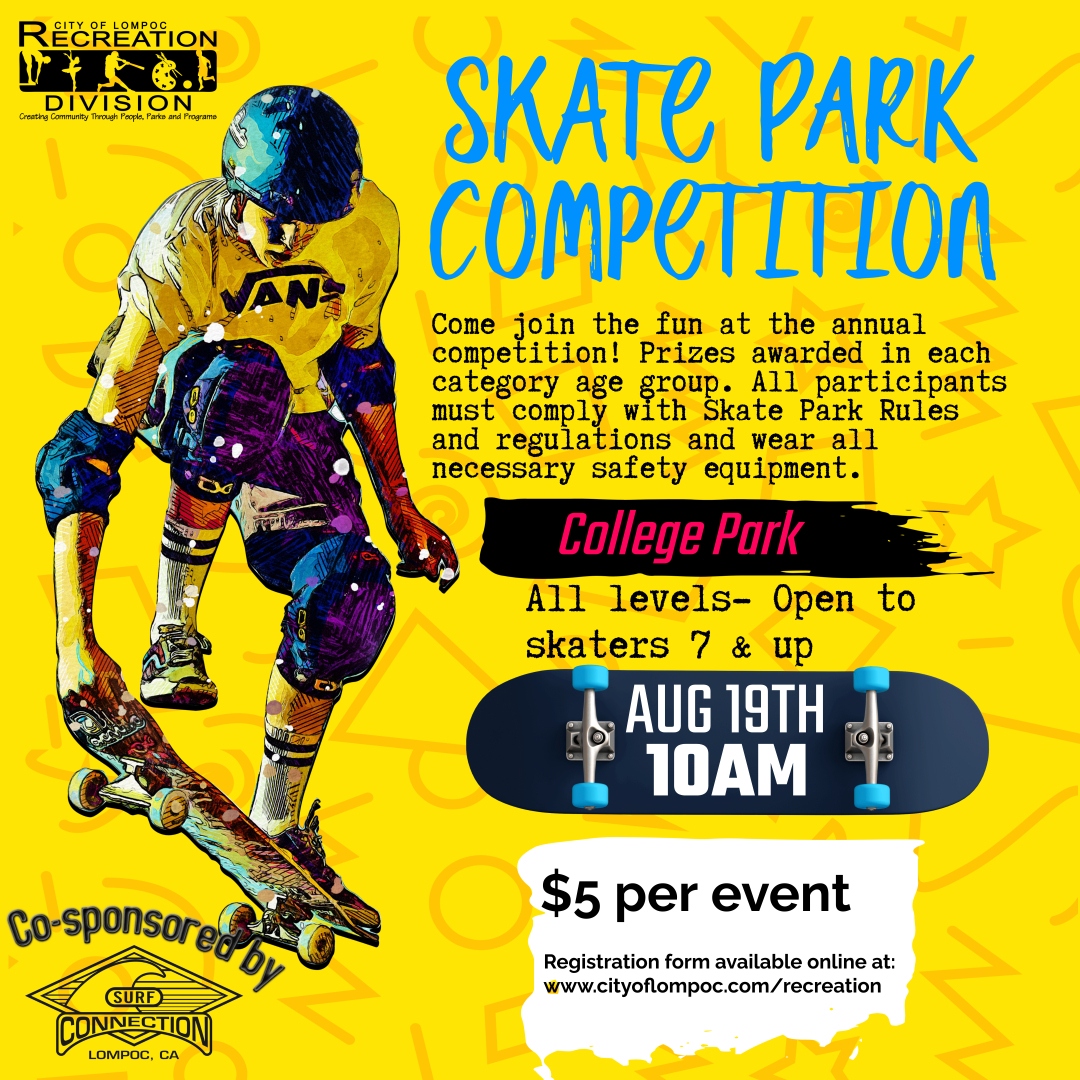 Lompoc Parks & Recreation Division To Host Skateboard Competition - The ...