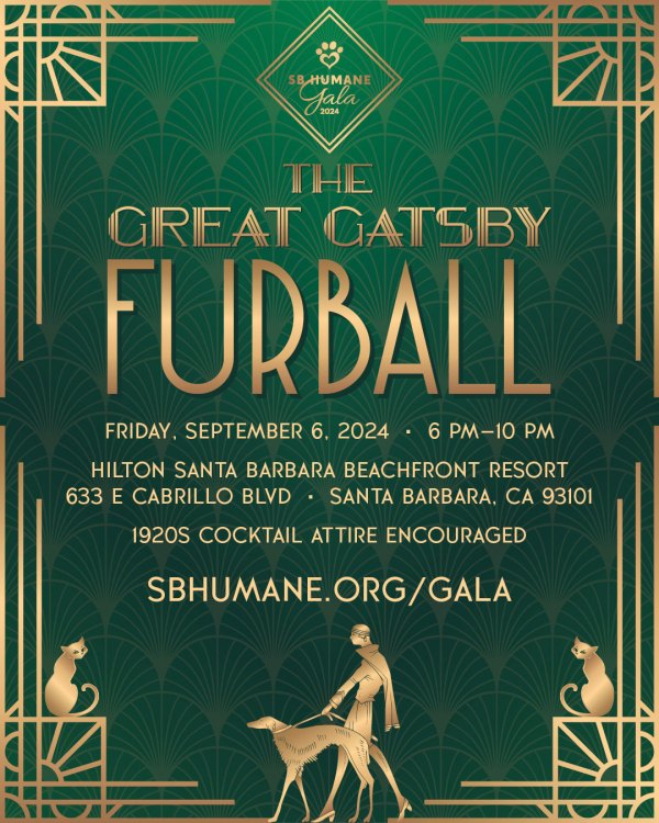 Santa Barbara Humane Announces SB Humane Gala 2024 Great Gatsby FurBall ...