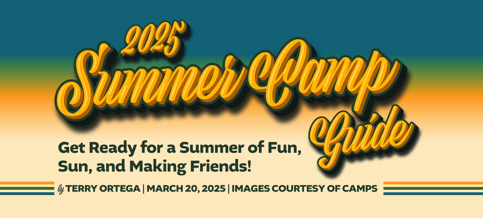 Annual Summer Camp Guide 2025 - The Santa Barbara Independent