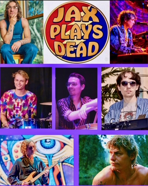 Grateful Dead Cover Band JAX PLAYS DEAD Takes the Stage At SOhO - The ...