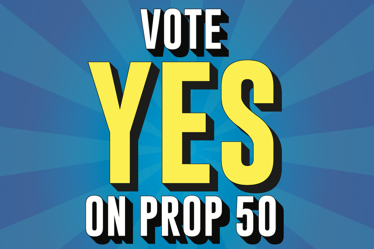 Vote Yes on California’s Prop 50 - The Santa Barbara Independent