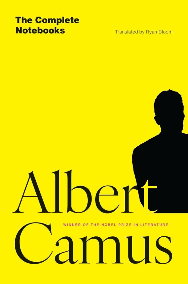 Book Review | ‘The Complete Notebooks by Albert Camus,’ Translated by ...