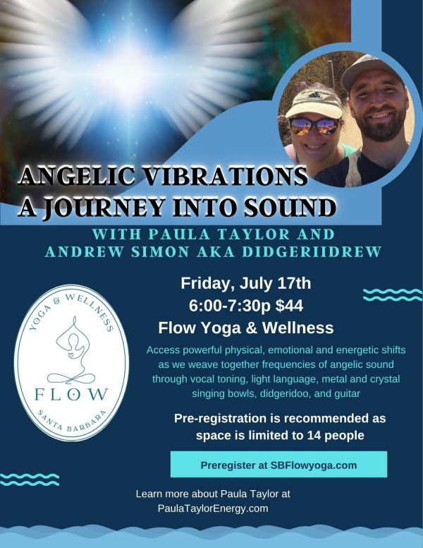 Angelic Vibrations, a Journey into Sound - The Santa Barbara Independent