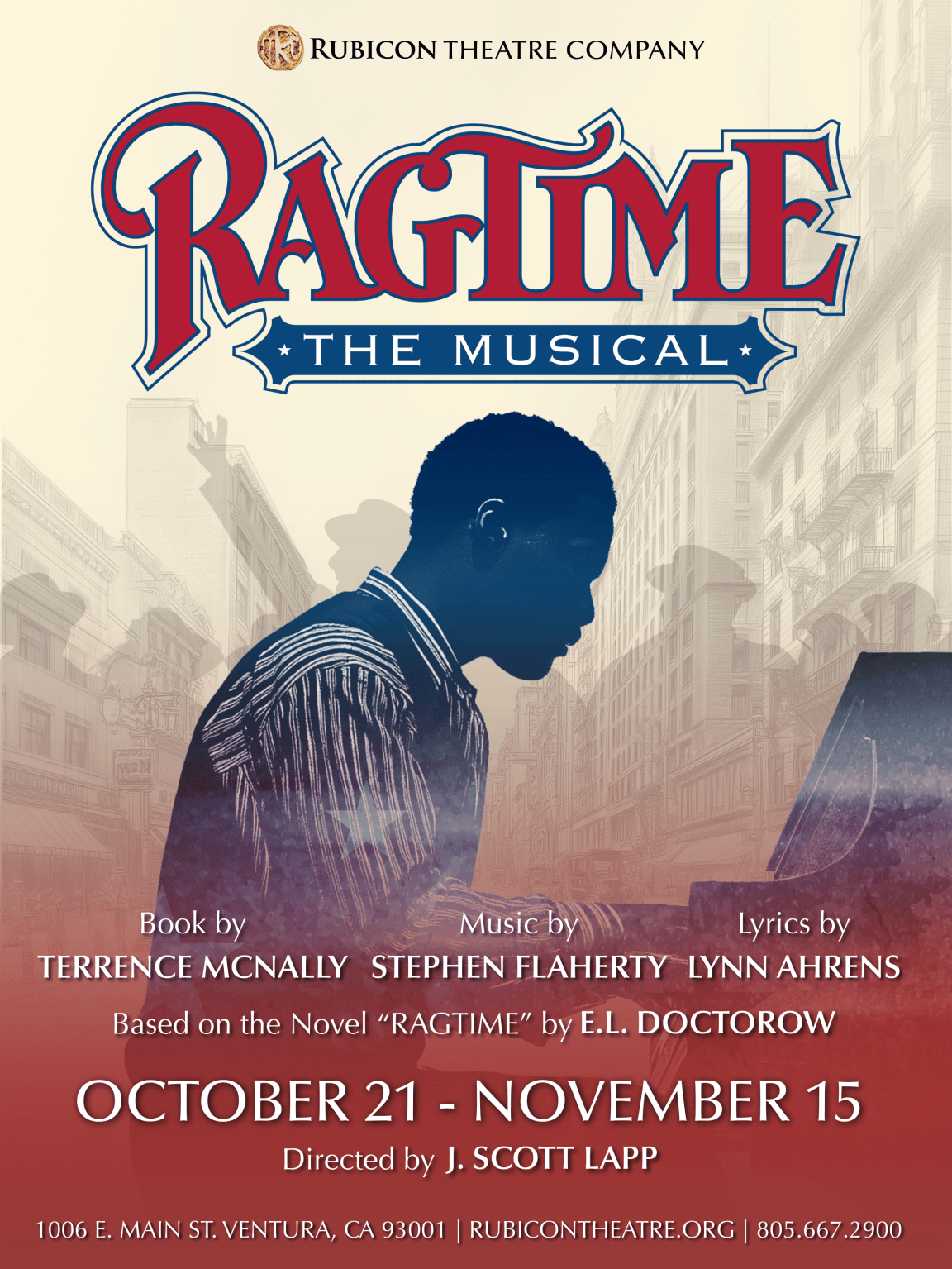 Tony Award–Winning Musical ‘Ragtime’ Comes to Ventura’s Rubicon Theatre ...